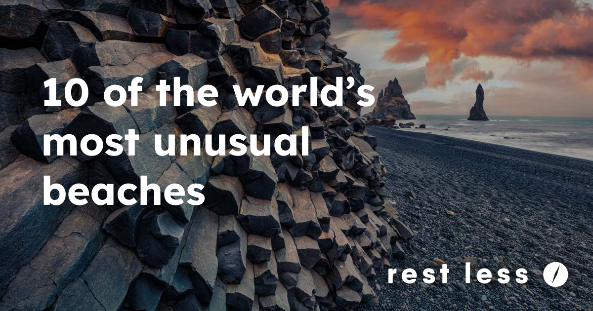 10 of the world's most unusual beaches - Rest Less